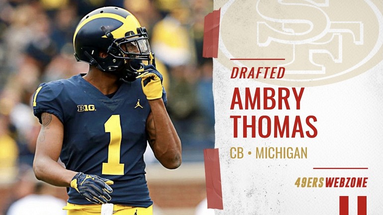 49ers make Michigan CB Ambry Thomas a 3rd-round draft pick | 49ers Webzone