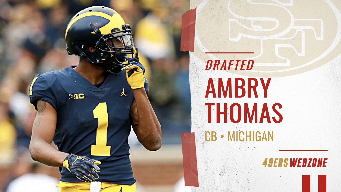 49ers make Michigan CB Ambry Thomas a 3rd-round draft pick | 49ers Webzone