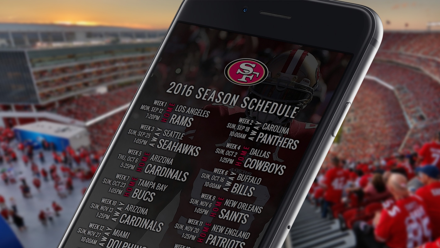 San Francisco 49ers 2016 Schedule Wallpaper for Your Phone | 49ers Webzone